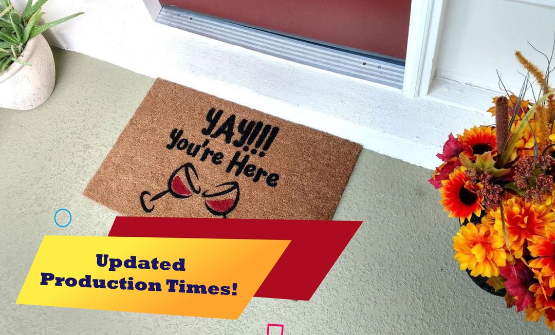 Yay! You're Here Wine Glasses Custom Hand Painted Welcome Doormat by ...