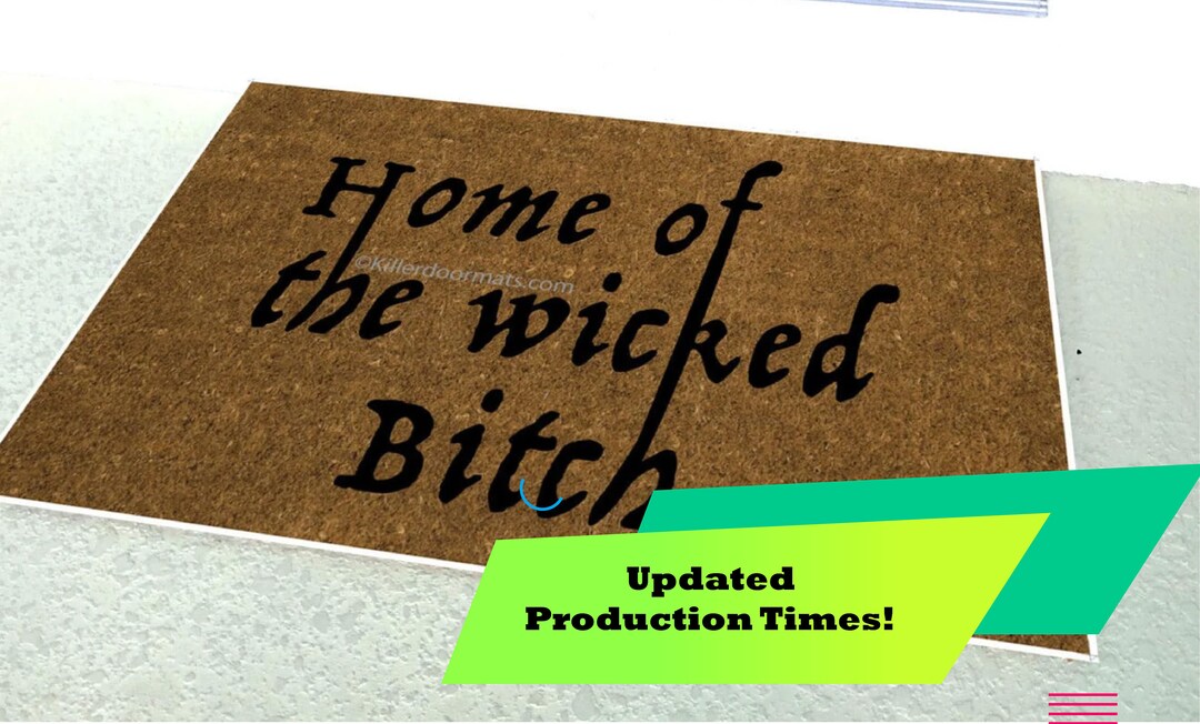 Home of the Wicked Bitch Custom Handpainted Funny Doormat by Killer ...