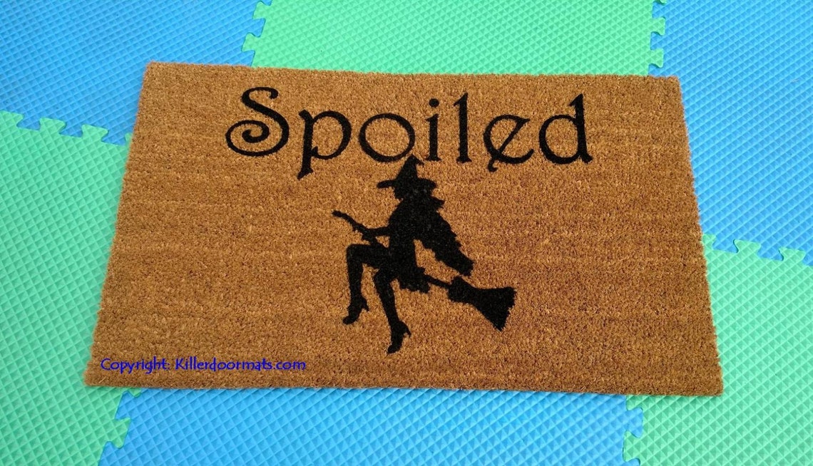 Spoiled Witch Custom Hand Painted Welcome Door Mat by Killer Doormats ...