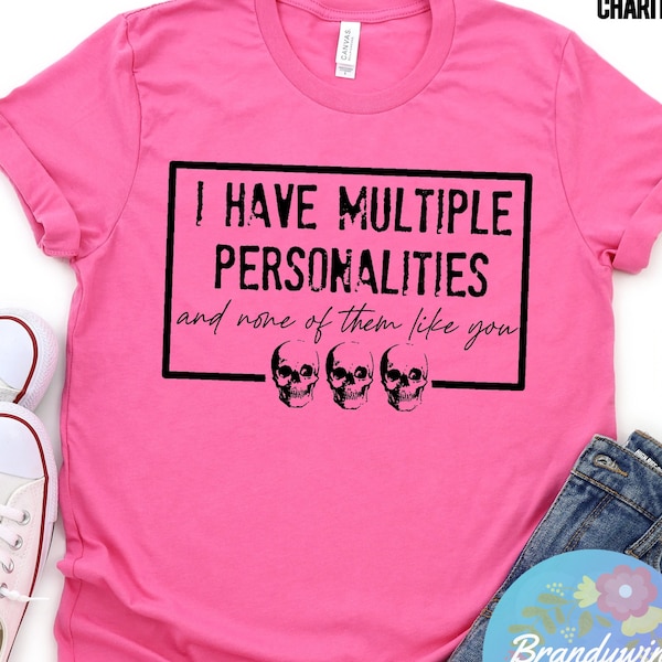 I Have Multiple Personalities Png - Etsy