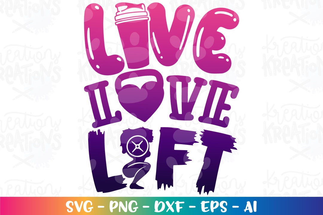 Live Love Lift Svg Workout Quote Exercise Fitness Tee Squat Squatting ...