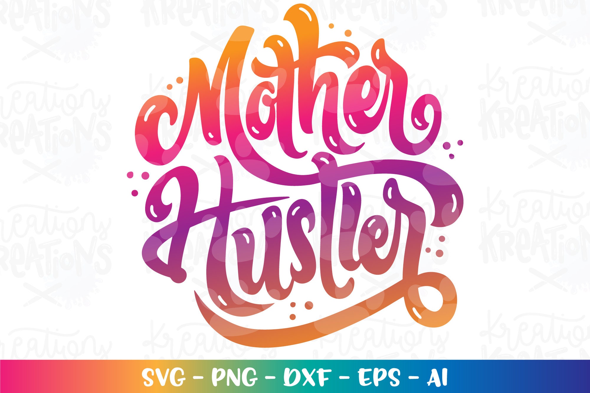 Mother Hustler SVG Mother Quotes Svg Mother Sayings Svg Hustle - Etsy ...