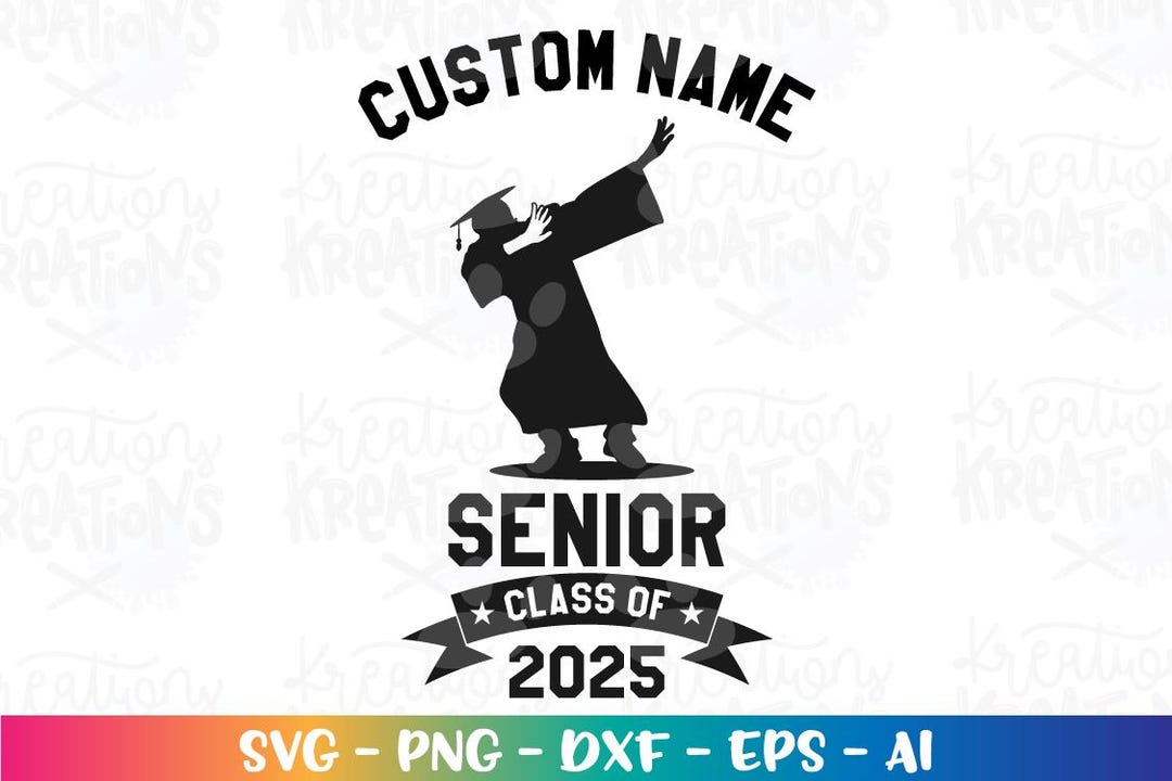 Senior Dabbing Graduate SVG Class of 2025 Boy Grad Customize Print Iron ...