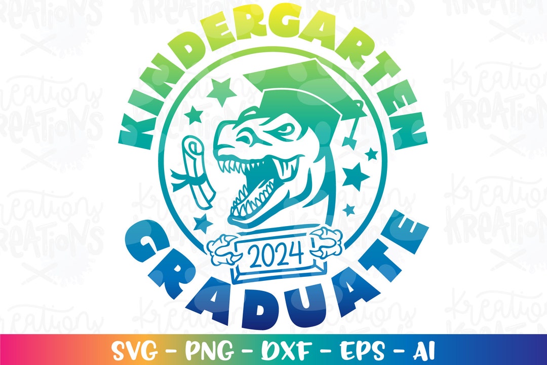 Kindergarten Graduate Dinosaur Svg Graduation Quote T-rex Svg Decal ...
