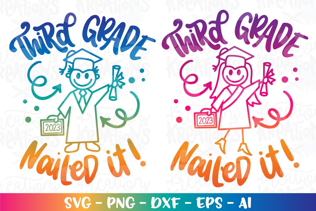 Graduation Svg THIRD 3rd Grade NAILED IT Cute Boy and Girl - Etsy