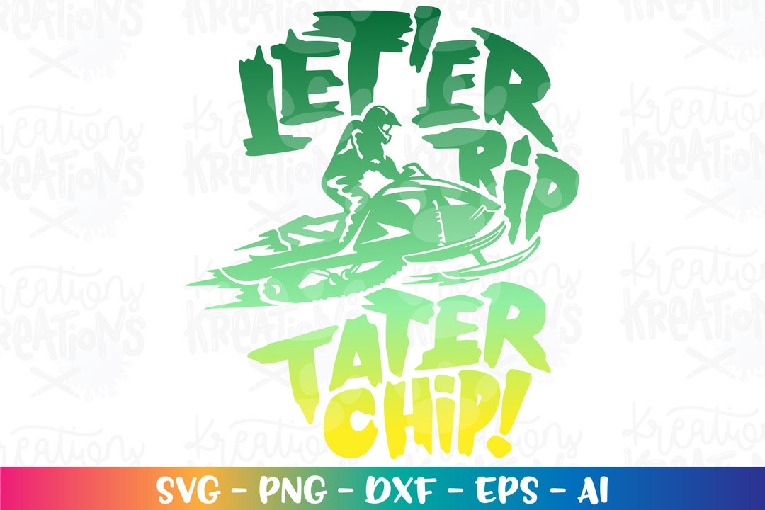Snowmobile Svg Clipart Snow Mobile Boy Winter Svg Christmas Let Er Rip ...