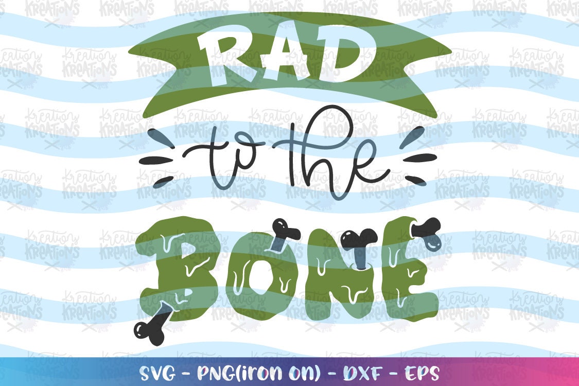 Rad to the Bone SVG Halloween svg funny halloween quote hand | Etsy