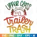 Upper Class Trailer Trash Svg Camping Quote Funny Cute Trailer - Etsy