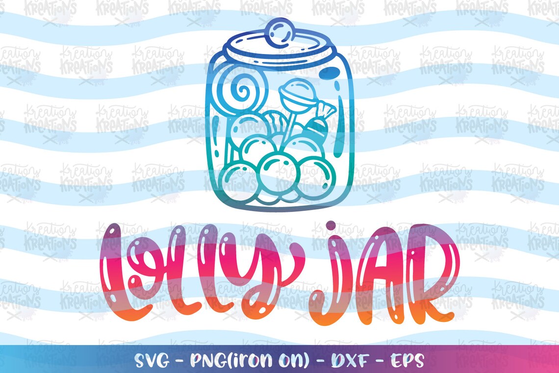 Lolly Jar svg sweets candy jar clipart cute quote kids boy | Etsy