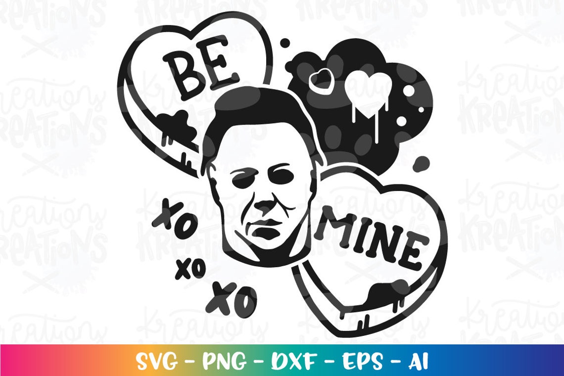 BE MINE Svg Candy Hearts Funny Horror Valentine's Day | Etsy