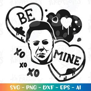BE MINE Svg Candy Hearts Funny Horror Valentine's Day Nightmare Scary ...