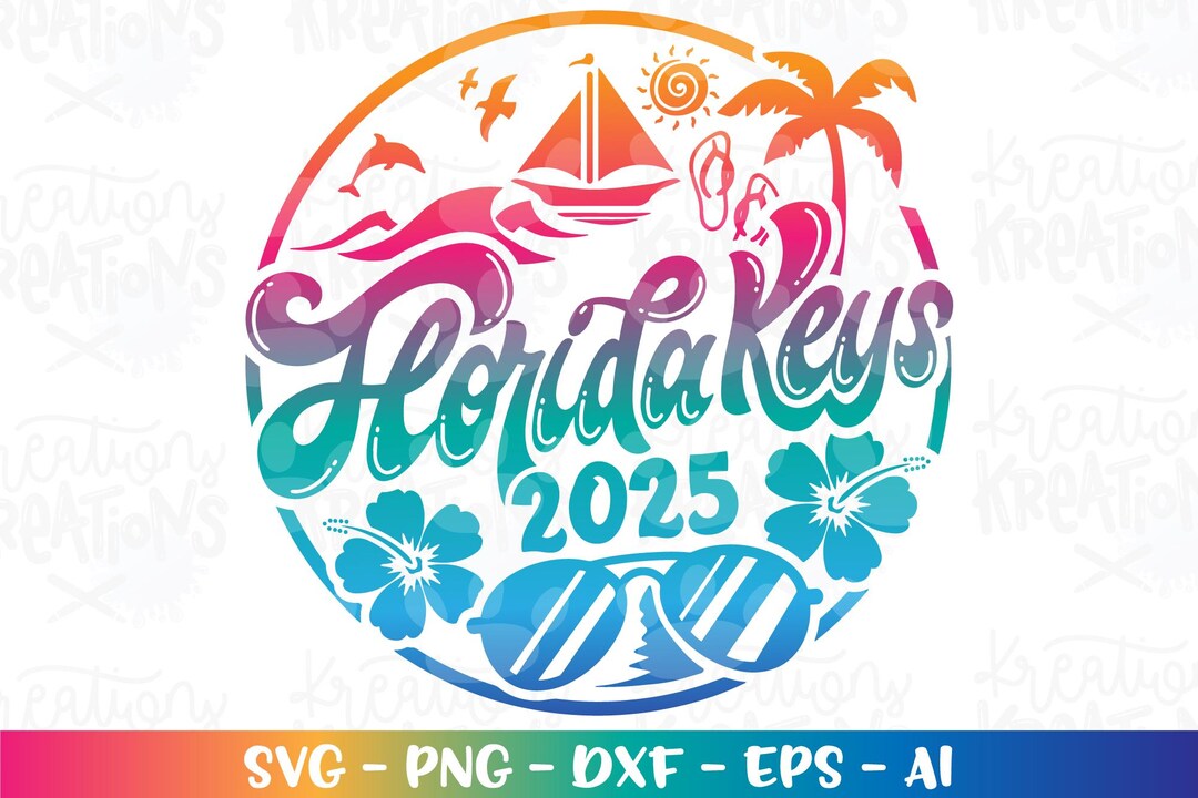 Florida Keys Svg Summer Beach Tropical 2025 Vacation Destination Print ...