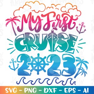 My First CRUISE Svg Cruise Ship Family Friends Cousins Print Iron ...