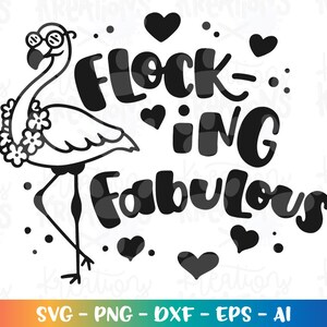 Flocking Fabulous SVG Summer Beach Cute Flamingo Sublimation Print Cut ...
