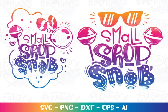 Small Shop Snob Svg Kids Cute Boy Girl Bubblegum Shirt Design - Etsy