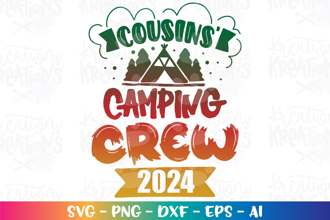 Cousins' Camping Crew SVG Cousins Family Camp Camping Kids Shirt Decal ...