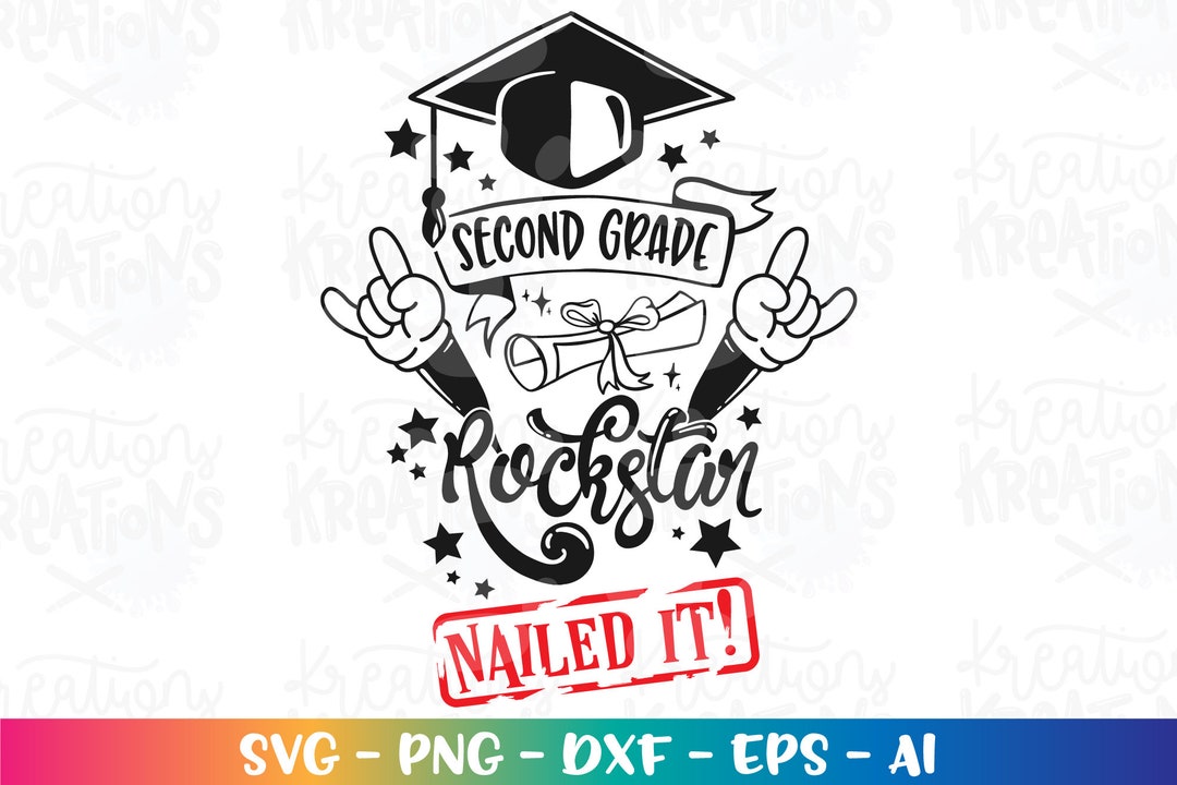 Graduation Svg Second Grade Grad Svg Second Grade Rockstar Svg Print ...