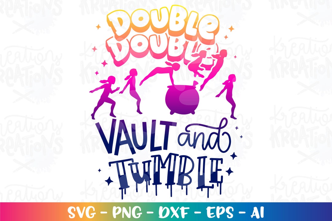 Double Double Vault and Tumble SVG Halloween Gymnastics Print Iron on ...