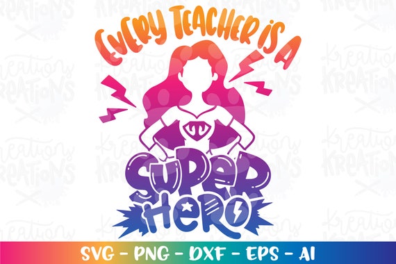 Every TEACHER is a Super Hero SVG Superhero Teacher Iron on | Etsy
