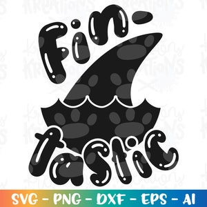 Fin-tastic Svg Shark Fin Kids Summer Beach Funny Tee Design Cuttable ...