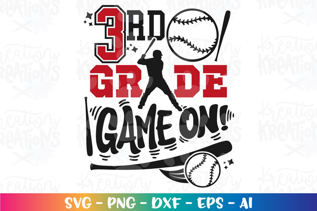 Back to School SVG Baseball Game On! THIRD Grade 3rd Grade First Day of ...