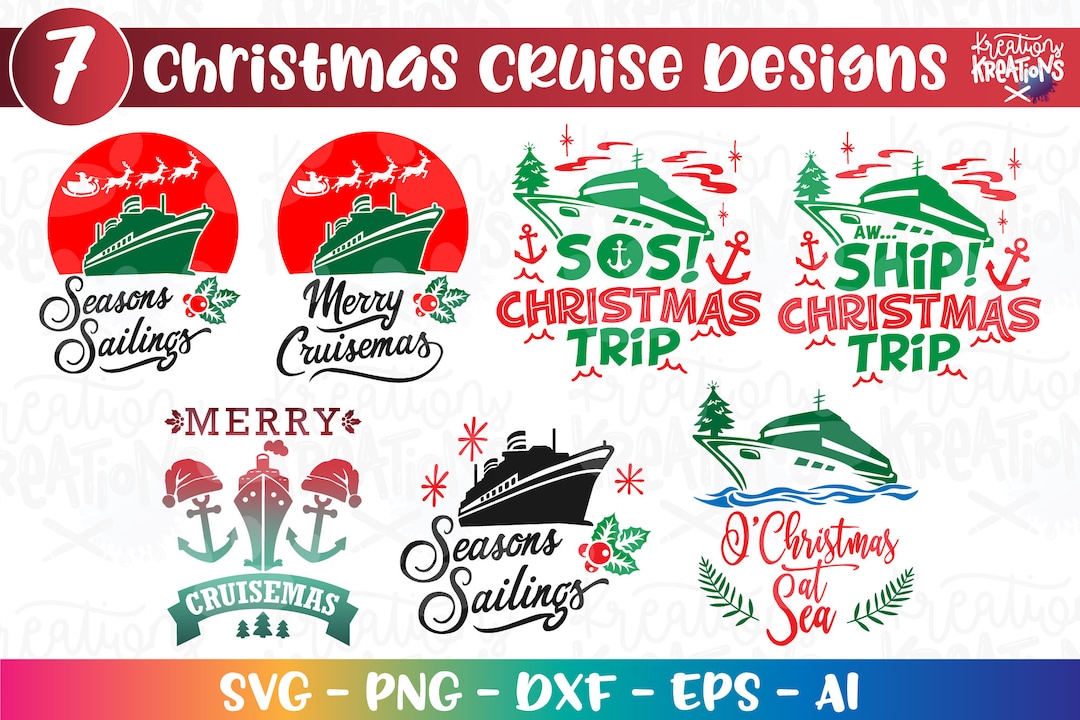 Cruise Ship Christmas Bundle Svg 7 Merry Cruisemas Seasons Sailings ...