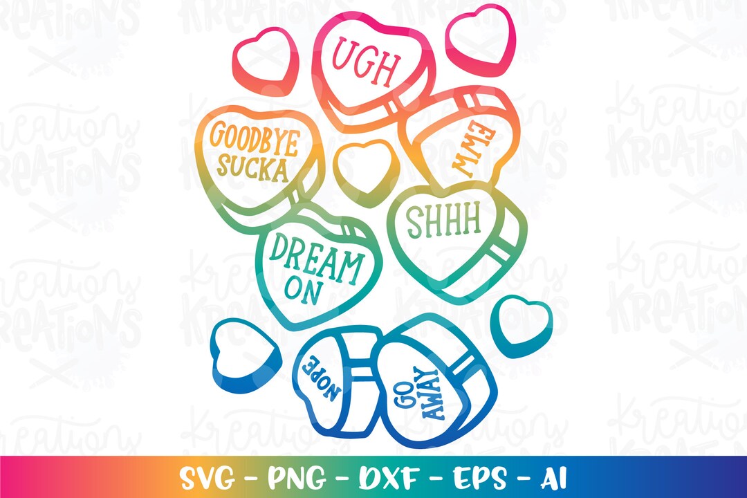 Candy Hearts SVG Rejection Sayings Valentine's Day Funny Cute Hearts ...