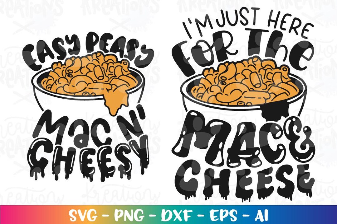 I'm Just Here for the Mac N Cheese Svg Hand Lettered Svg Mac and Cheese ...