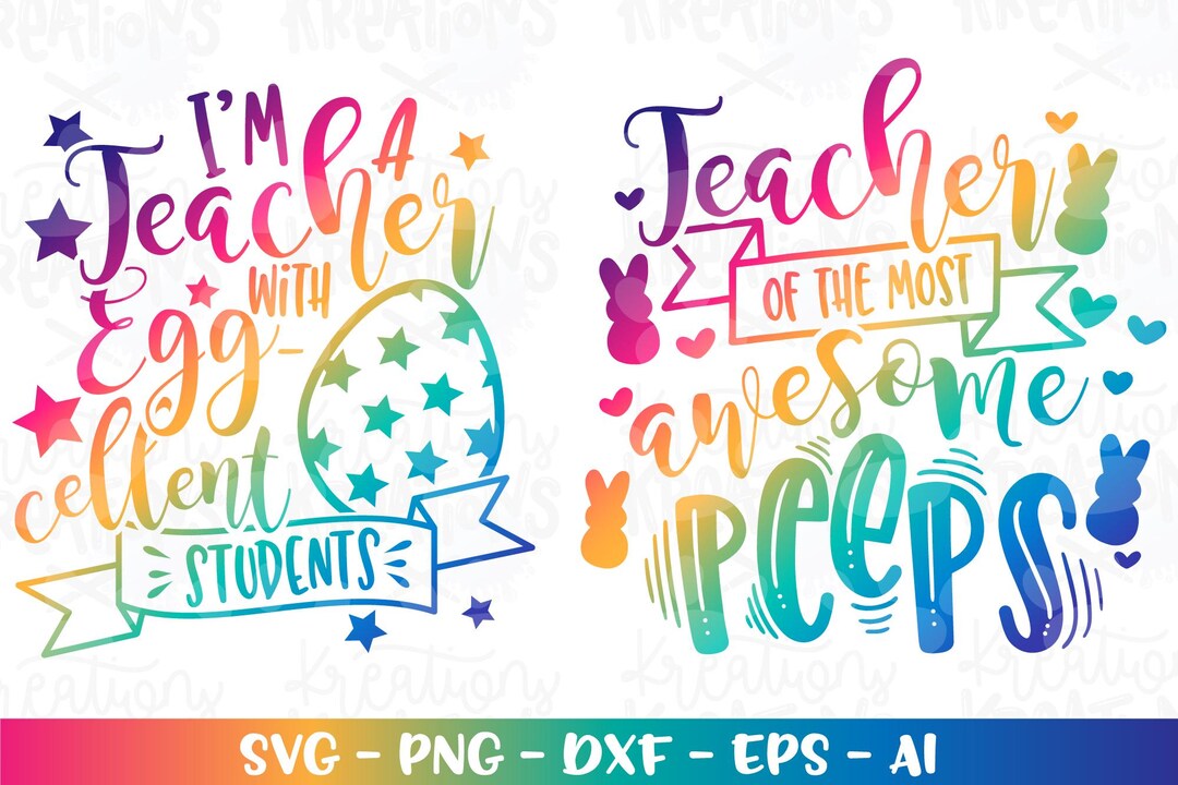 Easter Teacher SVG I'm a Teacher With Egg-cellent Students Svg Teach of ...