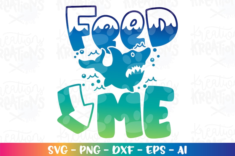 Feed Me Svg New Born Baby Svg Shark Svg Funny Tee Design - Etsy