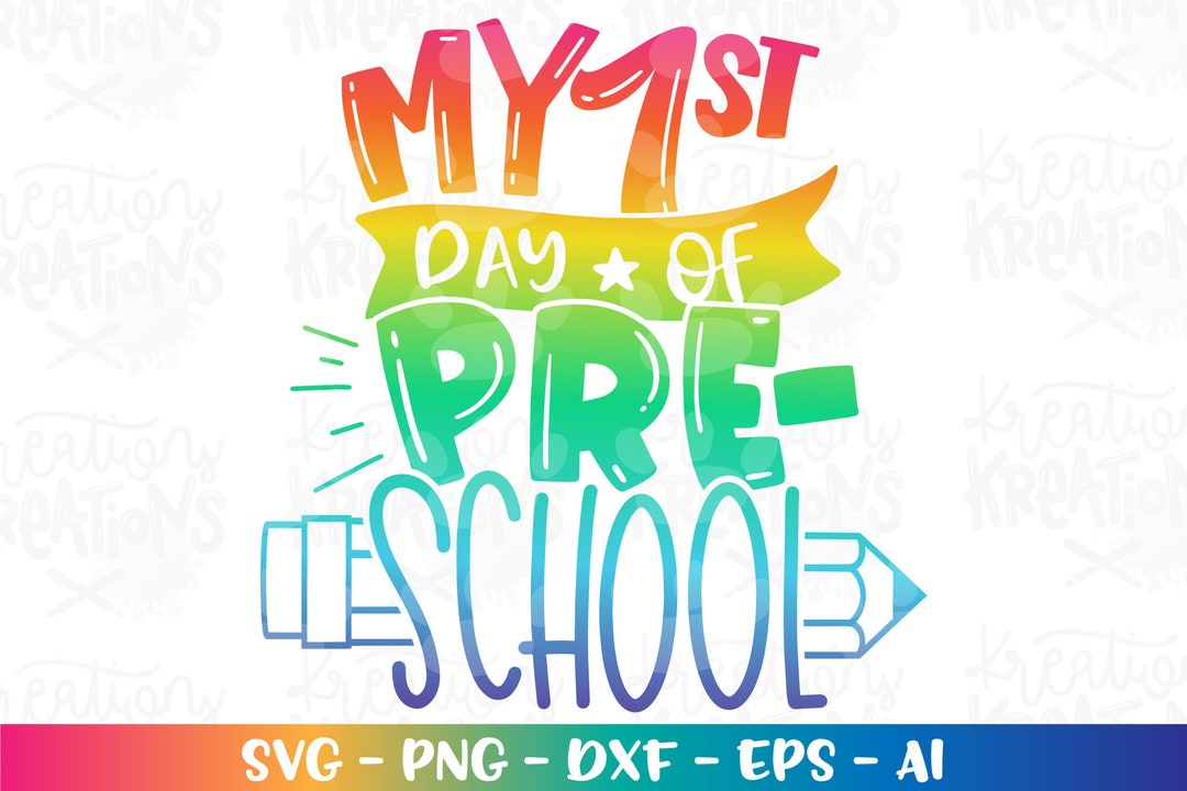 My First Day of Pre-school SVG Back to School Svg Hand Lettered Print ...