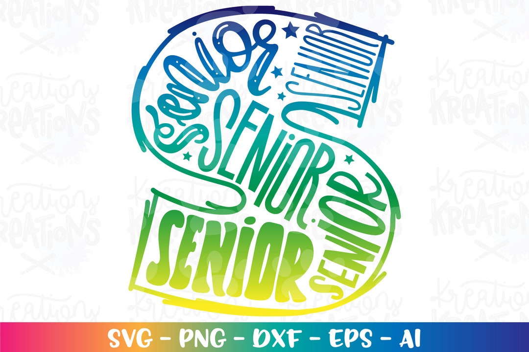 SENIOR Svg Letter S Graduation College Boy Girl Grad Design Print Iron ...
