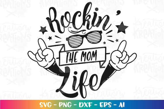 Mom Life Svg Mom Sayings Mom Quote Rock N Roll Mom Svg | Etsy