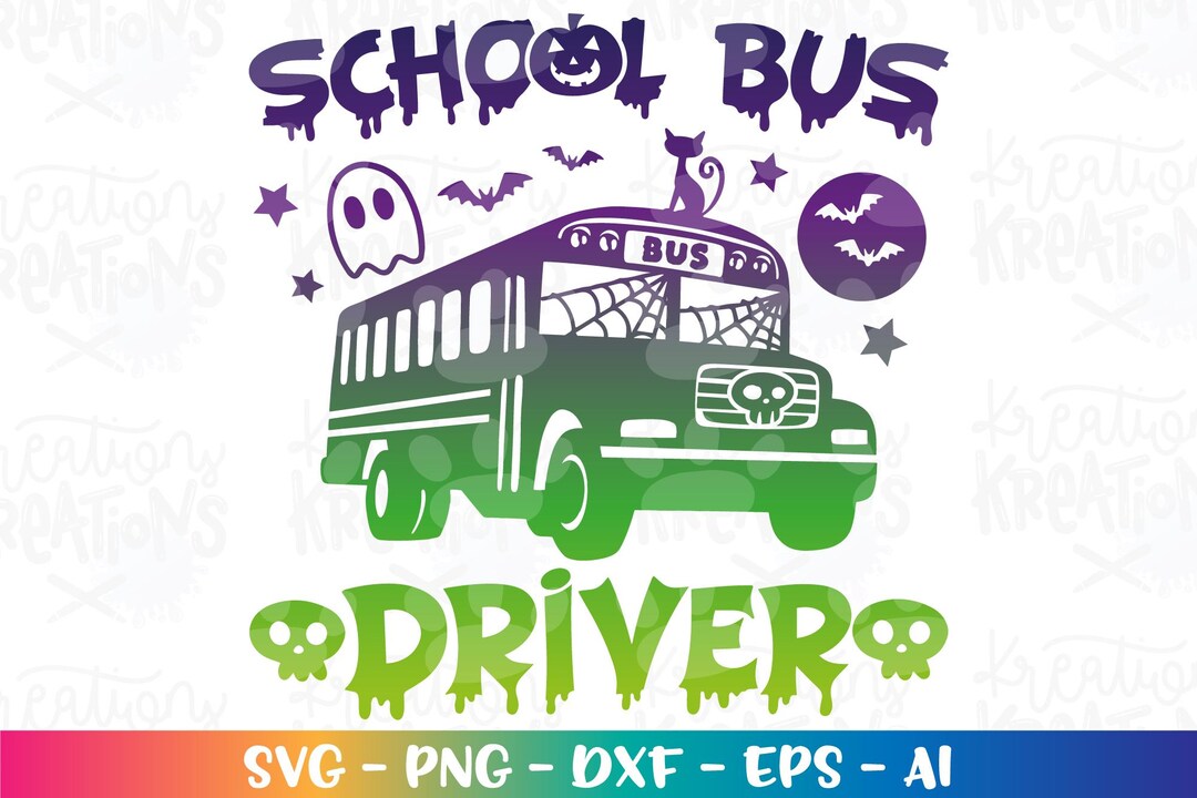 School Bus Driver SVG Halloween Spooky Scary SVG Print Iron on Color ...