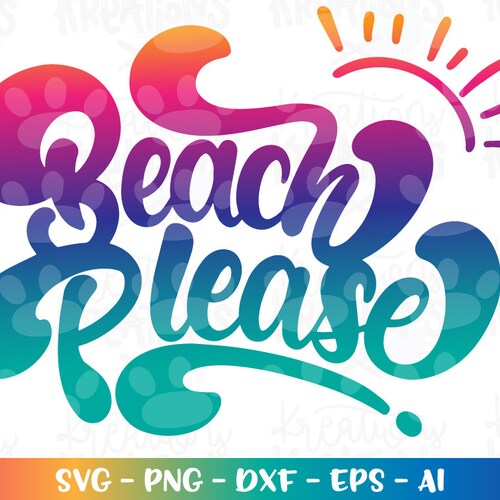 Beach Please Svg File Summer Silhouette Cut File Cricut Etsy