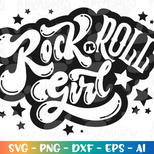 Rock N Roll Girl SVG Rock Chick Svg Hand Drawn Svg Print Decal Cut ...