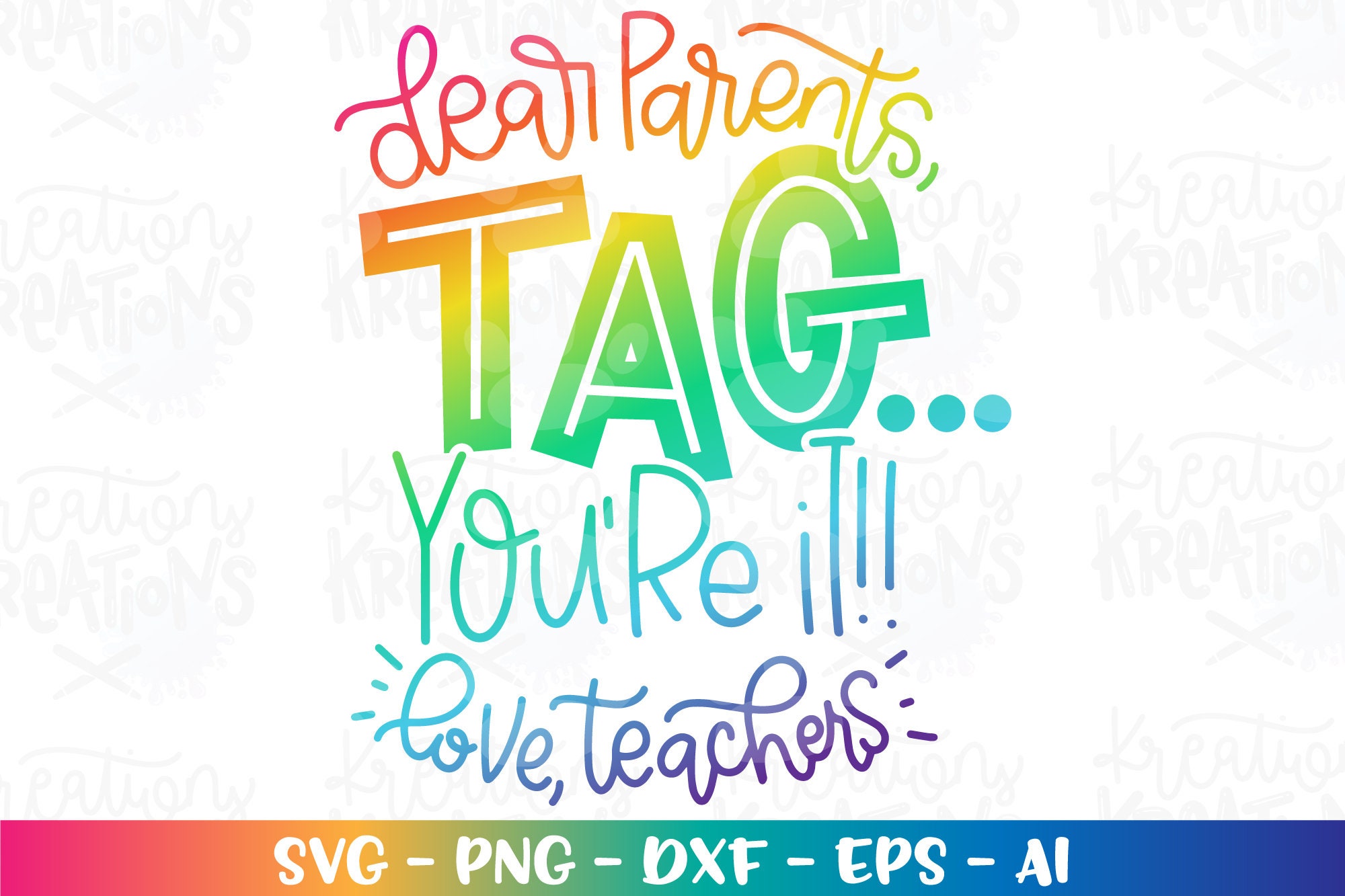 Teacher Quote Svg Dear Parents Tag..you're It SVG End of - Etsy