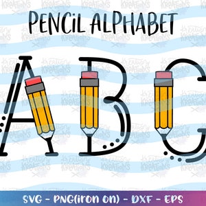 Pencil Alphabet Letters Font Svg School Teacher Theme Letters | Etsy