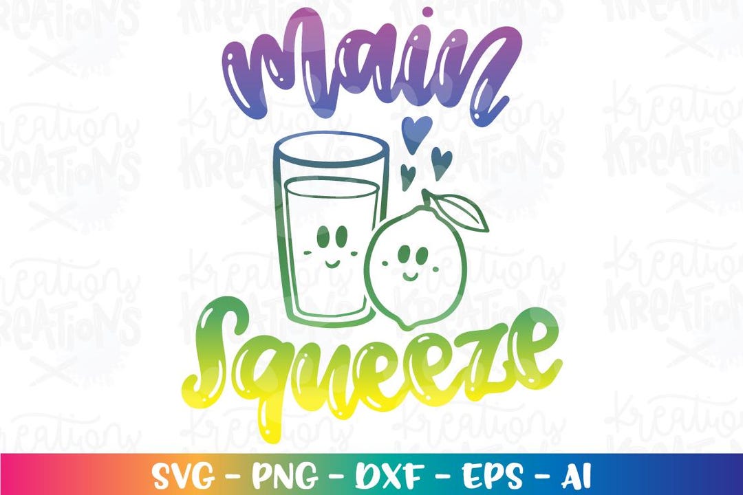 Main Squeeze Svg Summer Cute Baby Lemon With Parent Mom Kids Print Iron ...