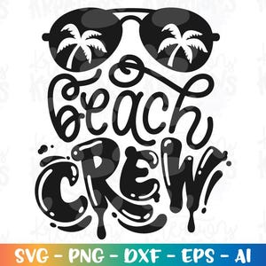 Beach Crew Svg Palm Trees Svg Beach Sunglasses Beach Summer Print Decal ...