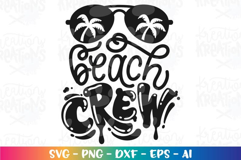 Beach Crew Svg Palm Trees Svg Beach Sunglasses Beach Summer Print Decal ...