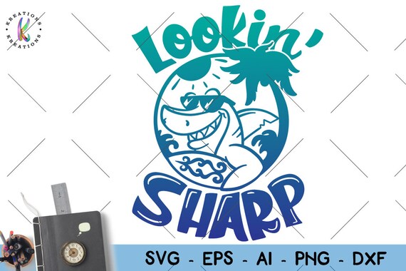 Lookin' Sharp svg Shark Summer svg Surf Pool svg Kids | Etsy