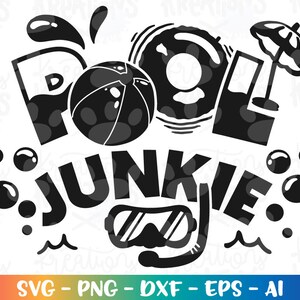 Pool Junkie Svg Summer Pool Cute Svg Last Day of School Svg Print Cut ...