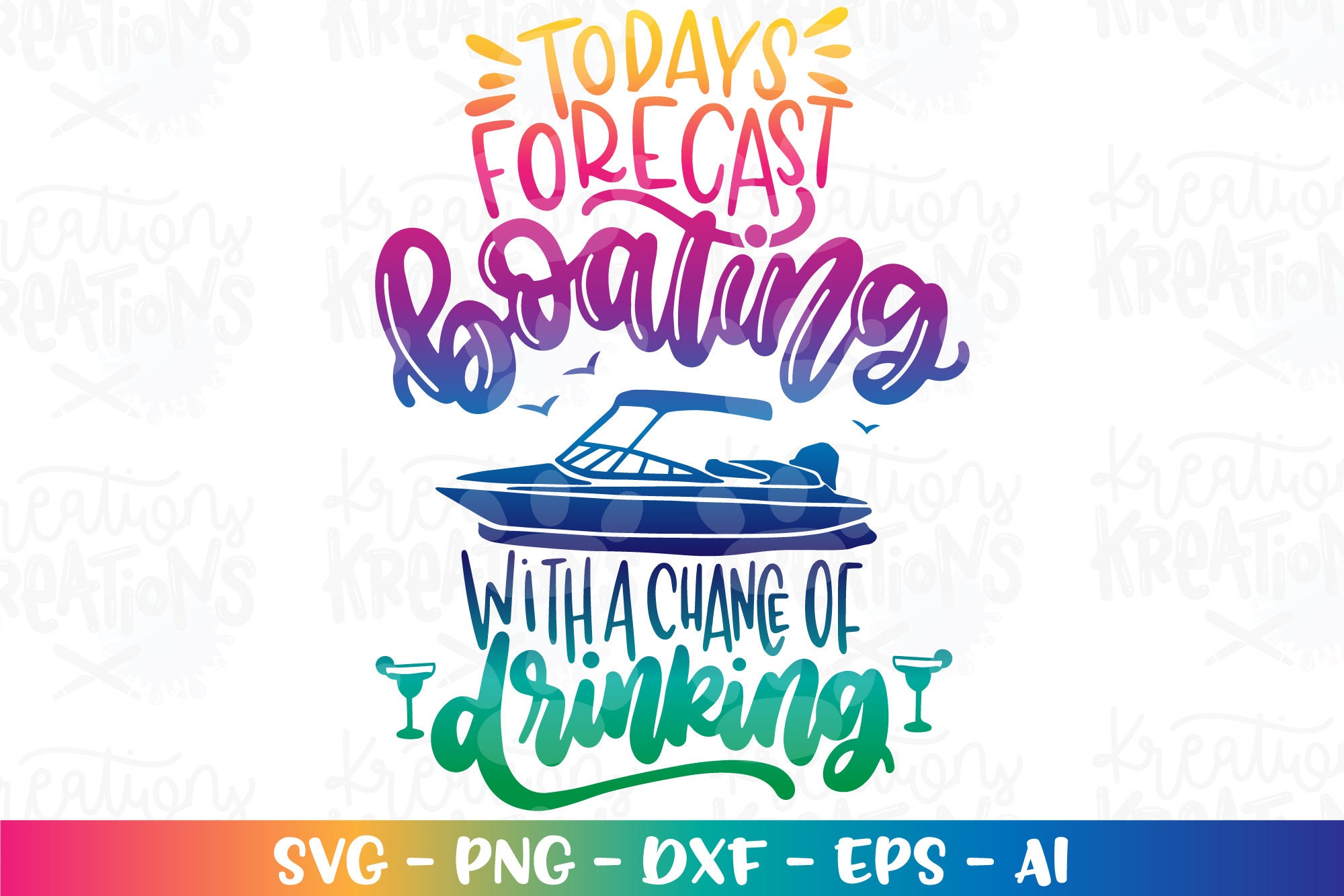 Todays Forecast Boating With a Chance of Drinking Svg Boat Boating Cut ...