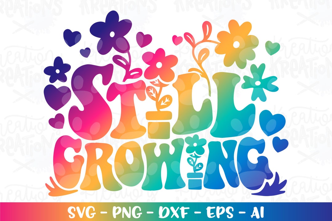 Still Growing Svg Cute Kids Girl Boy Baby New Born Wreath Color Print ...