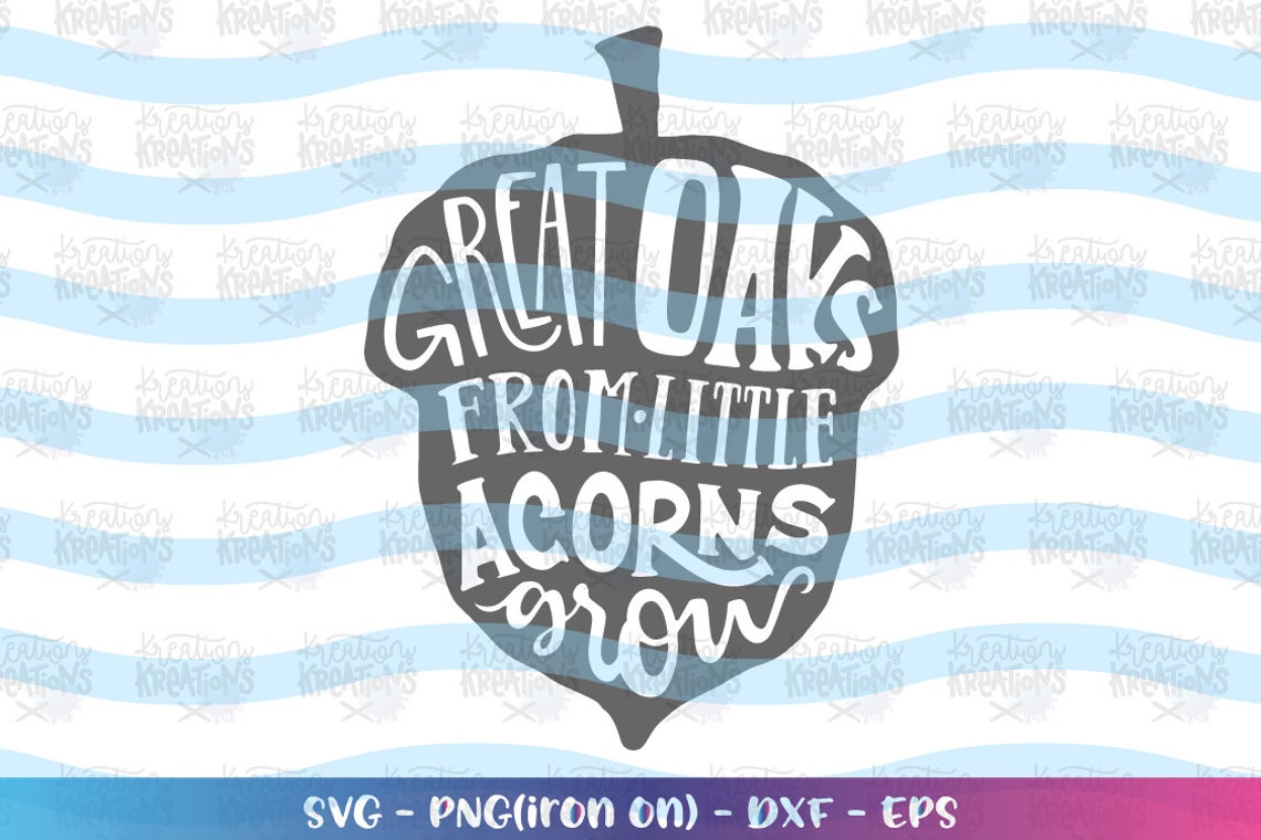 Great Oaks From Little Acorns Grow SVG Acorns Cute Decal Print | Etsy