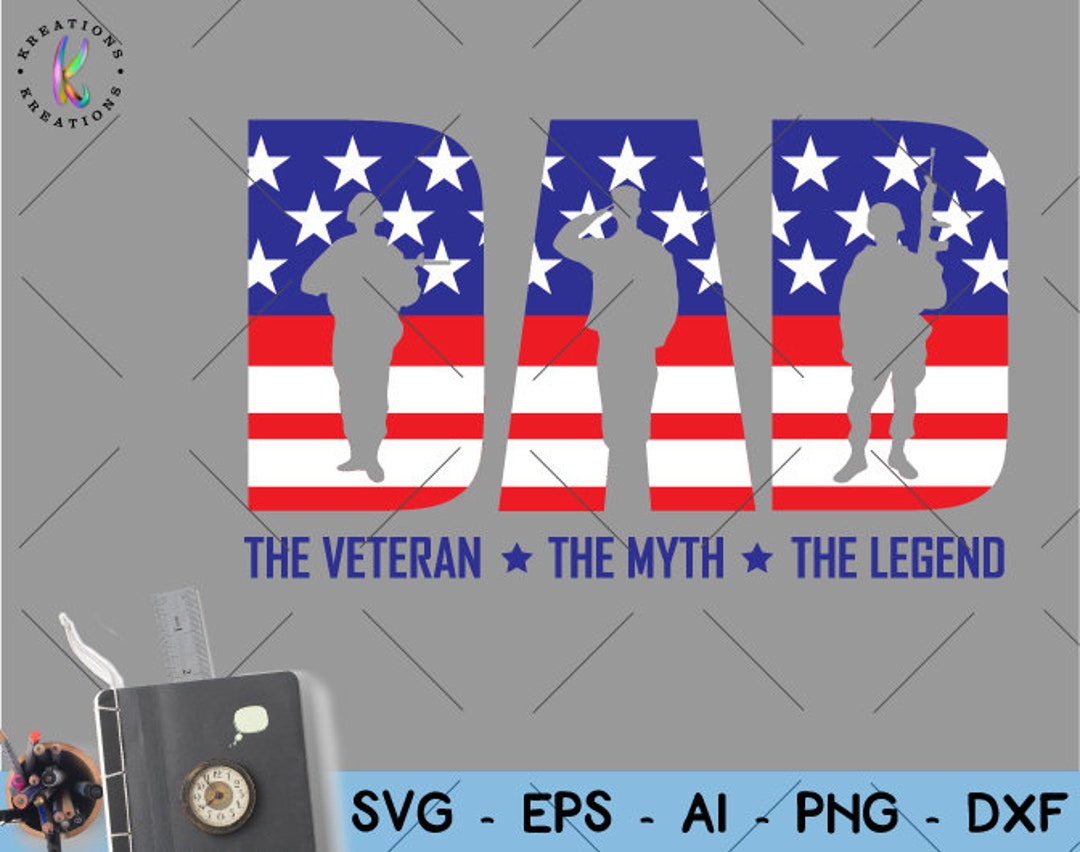 Dad Veteran SVG Father's Day Gift Shirt Svg Dad Legend - Etsy