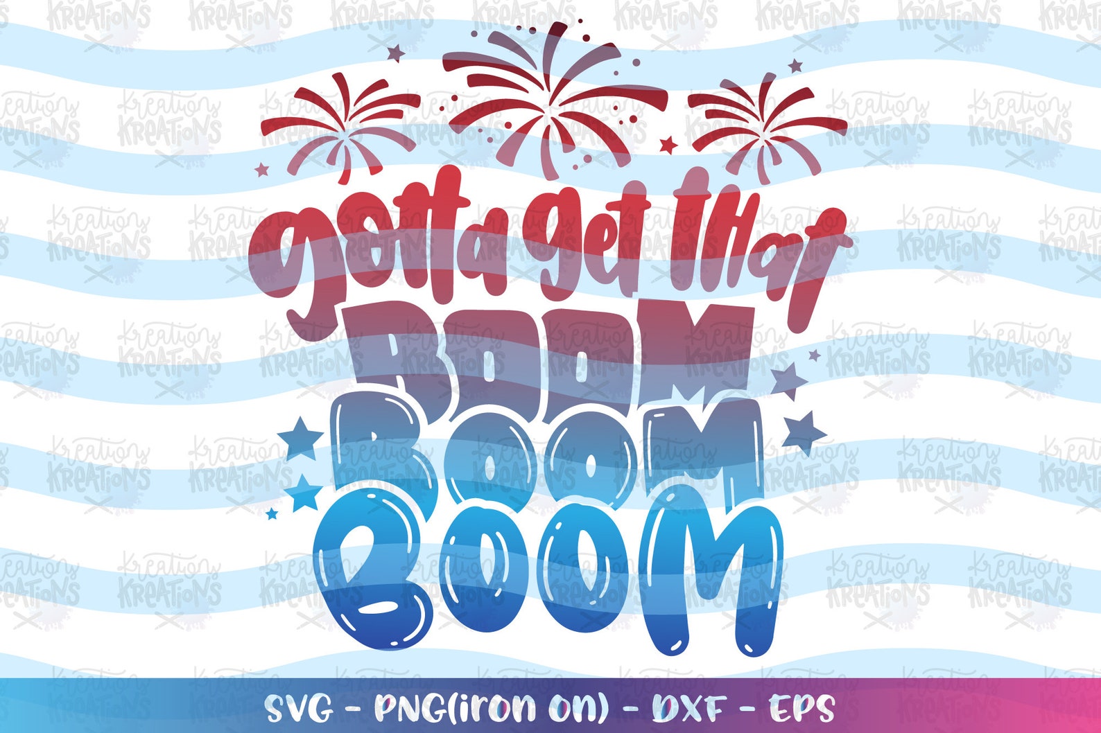 Gotta get that Boom Boom Boom svg USA fireworks cute kids 4th | Etsy