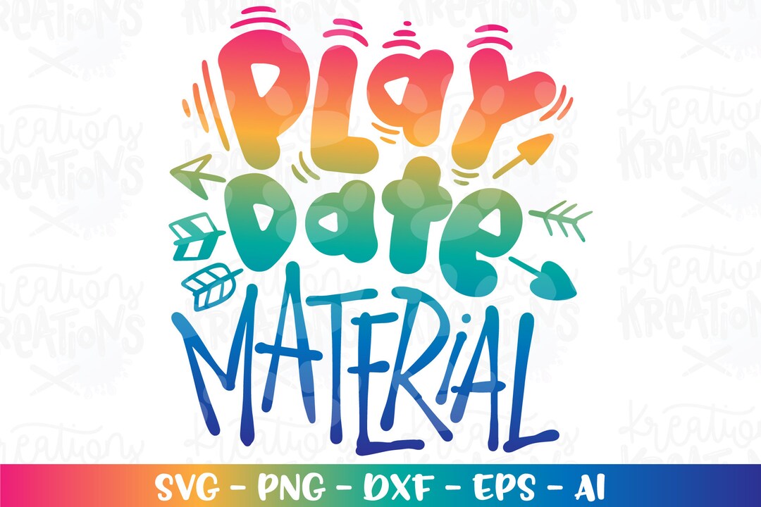Play Date Material Svg Valentines Day Cute Kids Boy Girl Play Datet ...