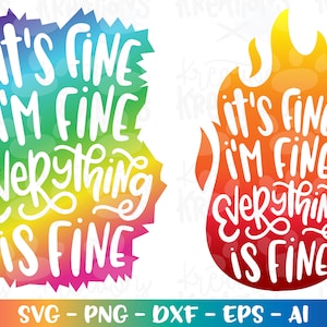It's Fine, I;m Fine, Everything is Fine SVG Hand Drawn Funny Adult ...